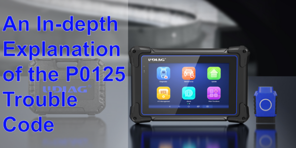 An In-depth Explanation of the P0125 Trouble Code - UDIAG